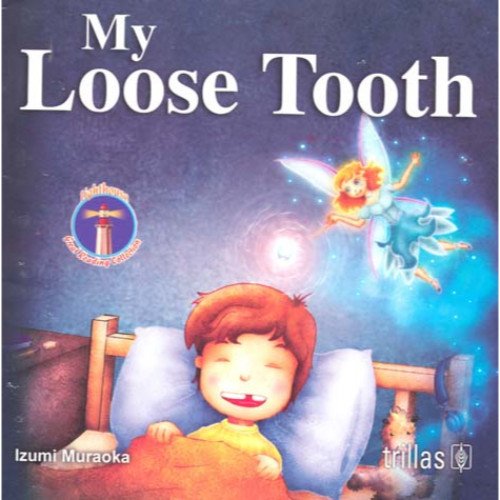 My Loose Tooth: Muraoka, Izumi: 9786071705013: Amazon.com: Books