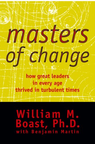 Masters of Change: William M. Boast: 9780976319801: Amazon.com: Books