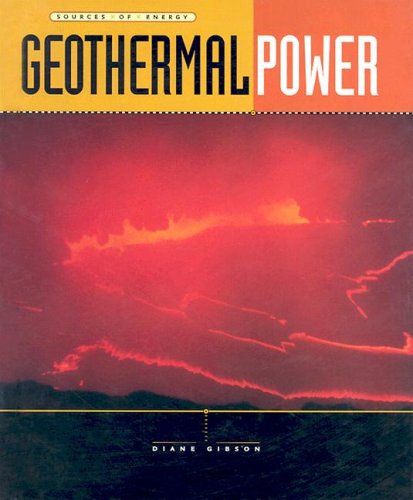 Geothermal Power (Sources of Energy) : Gibson, Diane: Amazon.in: Books