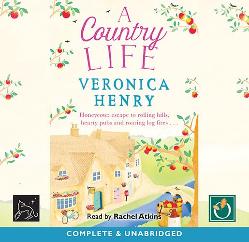 A Country Life: Henry, Veronica, Atkins, Rachel: 9781787066243: Amazon ...