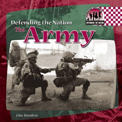 The Army (Defending the Nation): Hamilton, John: 9781596797543: Amazon ...