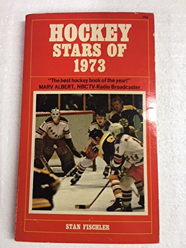Hockey stars of 1973: Fischler, Stan: 9780515028317: Amazon.com: Books