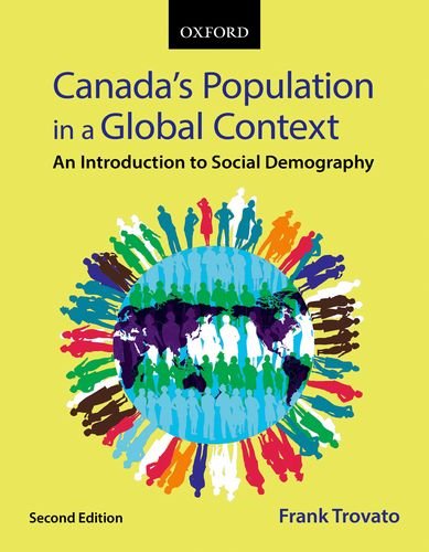 Canada's Population in a Global Context: An Introduction to Social ...