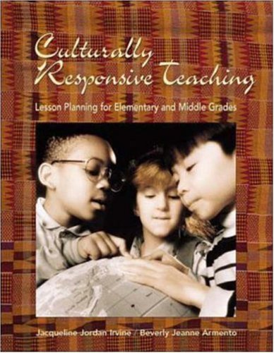 By Jacqueline Jordan Irvine - Culturally Responsive Teaching: Lesson ...