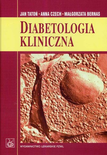 Amazon | Diabetologia kliniczna | Taton, Jan, Bernas, Malgorzata, Czech ...