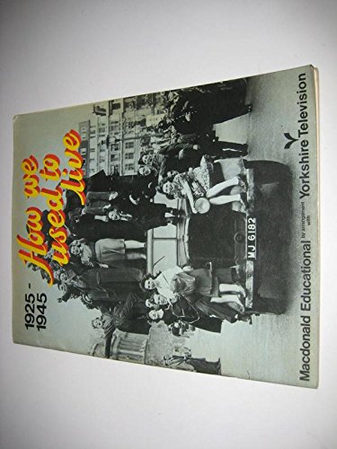 How We Used to Live: Freda Kelsall: 9780356054117: Amazon.com: Books