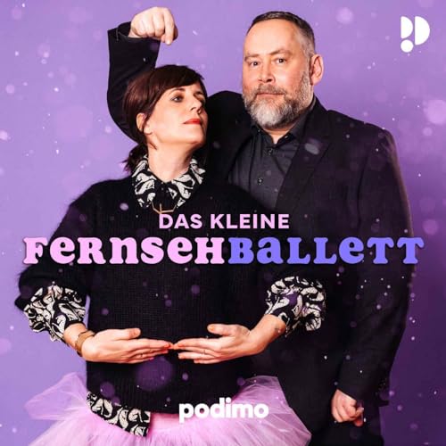 Das kleine Fernsehballett : Sarah Kuttner Stefan Niggemeier & Podimo ...