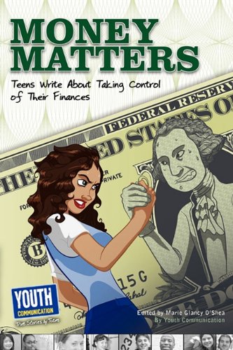 Amazon.com: Money Matters: Teens Write about Taking Control of Their ...