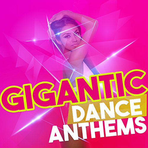 Amazon.com: Gigantic Dance Anthems : Massive Dance Tunes: Digital Music