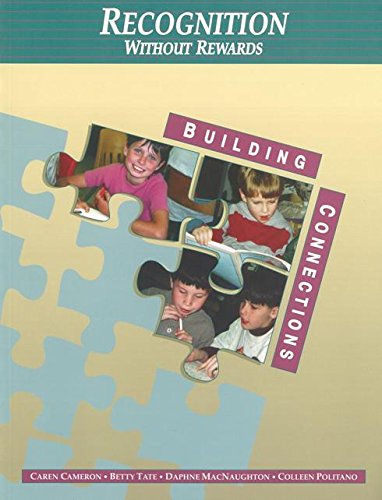 Recognition Without Rewards: Building Connections: Caren Cameron ...