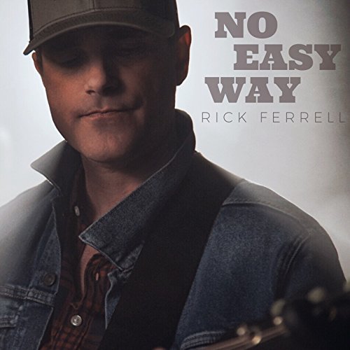 Amazon MusicでRick FerrellのNo Easy Wayを再生する