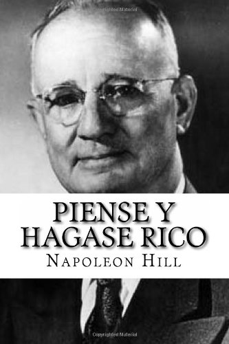 Piense y hagase rico (Spanish Edition): Hill, Napoleon: 9781492208402: Amazon.com: Books