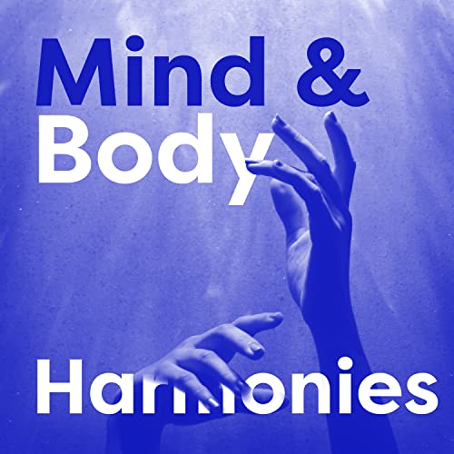 Amazon.com: Mind & Body Harmonies : Mind & Body: Digital Music