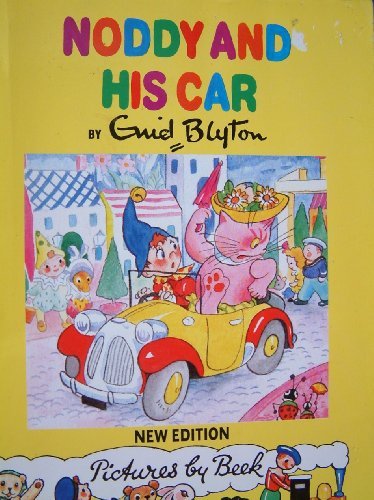 Noddy and His Car (The Noddy Library): Blyton, Enid, Maidment, Stella ...