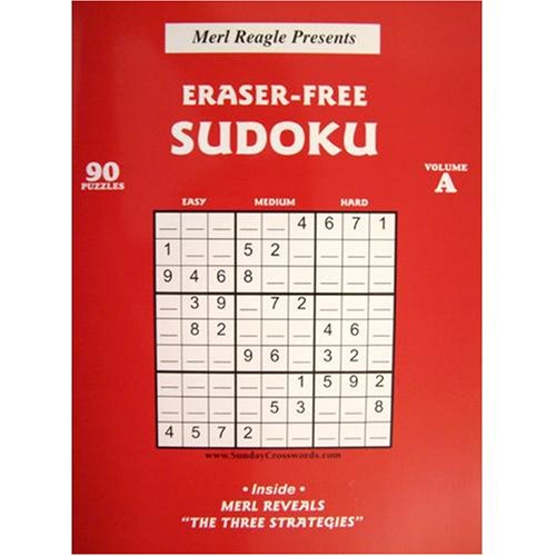 Eraser-Free Sudoku, Volume A: Merl Reagle & Dennis Aramanda, Merl ...