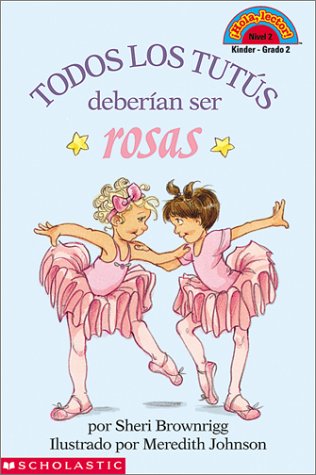 Amazon.com: Todos los tutús deberían ser rosas: 9780439259859 ...