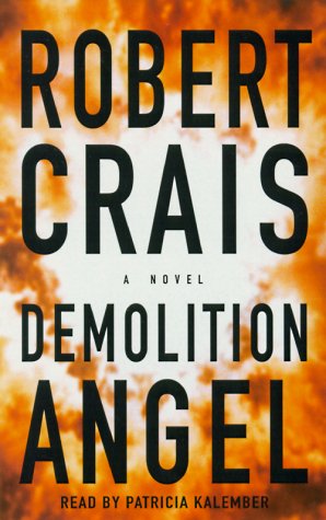Demolition Angel: Crais, Robert, Kalember, Patricia: 9780788753060 ...