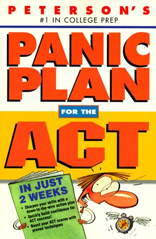 Amazon.com: Peterson's Panic Plan for the Act in Just 2 Weeks : In Just ...