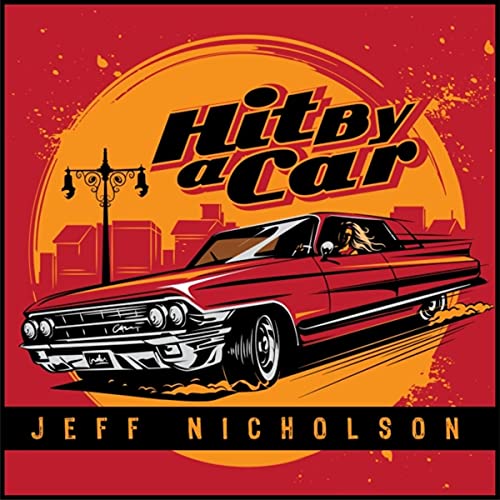 Play Hit by a Car by Jeff Nicholson on Amazon Music Unlimited