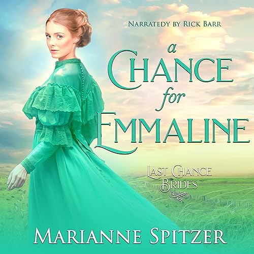 Amazon.com: A Chance for Emmaline: Last Chance Brides, Book 5 (Audible Audio Edition): Marianne ...