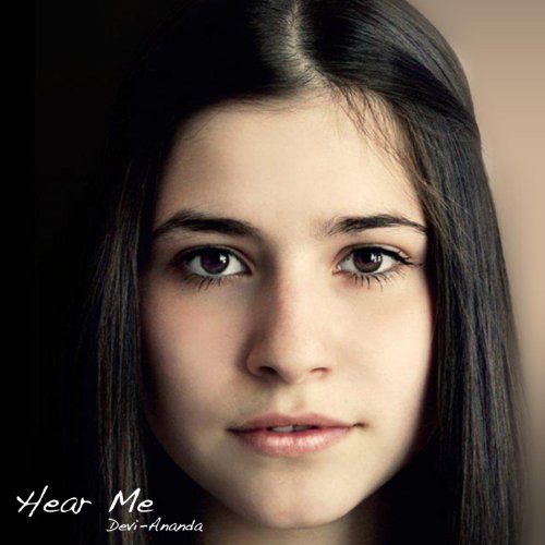 Play Hear Me by Devi-Ananda on Amazon Music