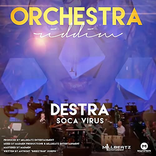 Play Soca Virus (Orchestra Riddim) by Destra Garcia on Amazon Music