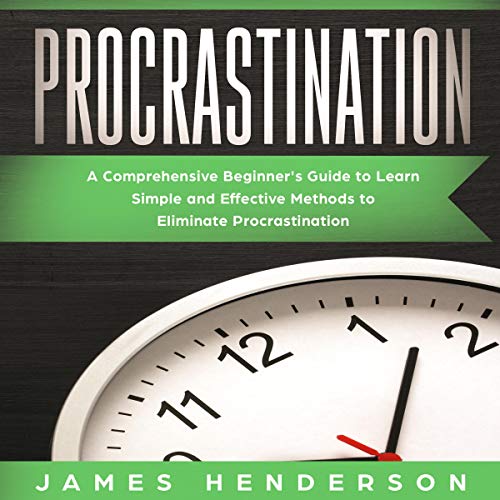 Amazon.com: Stop Procrastinating: Proven Methods to Stop Procrastination, Cure Your Laziness ...