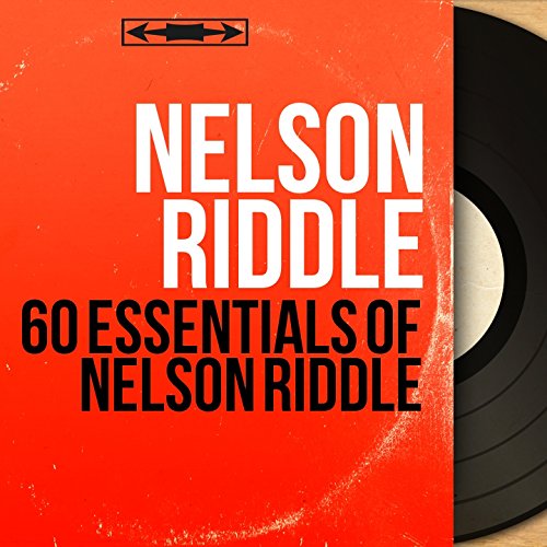 60 Essentials of Nelson Riddle von Nelson Riddle bei Amazon Music ...