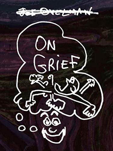 On Grief: Ovelman, Joe: 9781797810676: Amazon.com: Books