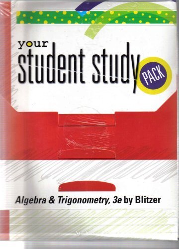 Algebra and Trigonometry Student Study Pack-Sa for Algebra and Trigonometry: BLITZER ...