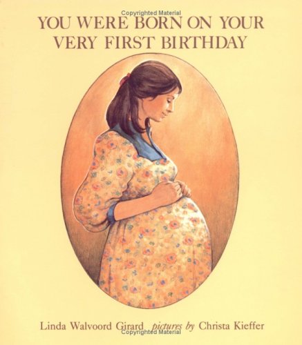 You Were Born on Your Very First Birthday (An Albert Whitman Prairie ...