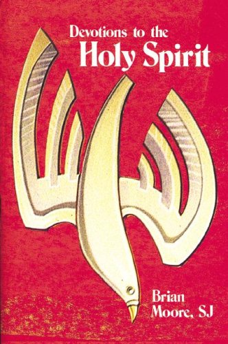 Devotions to the Holy Spirit: Brian Moore: 9780819818591: Amazon.com: Books