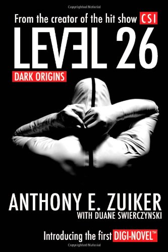 Amazon.com: Level 26: Dark Origins: Zuiker, Anthony E., Swierczynski ...