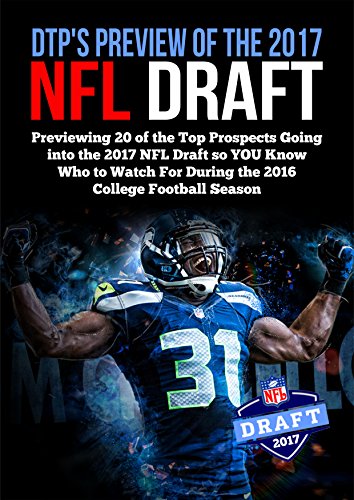 Amazon | DTP's Preview of the 2017 NFL Draft: Previewing 20 of the Top ...