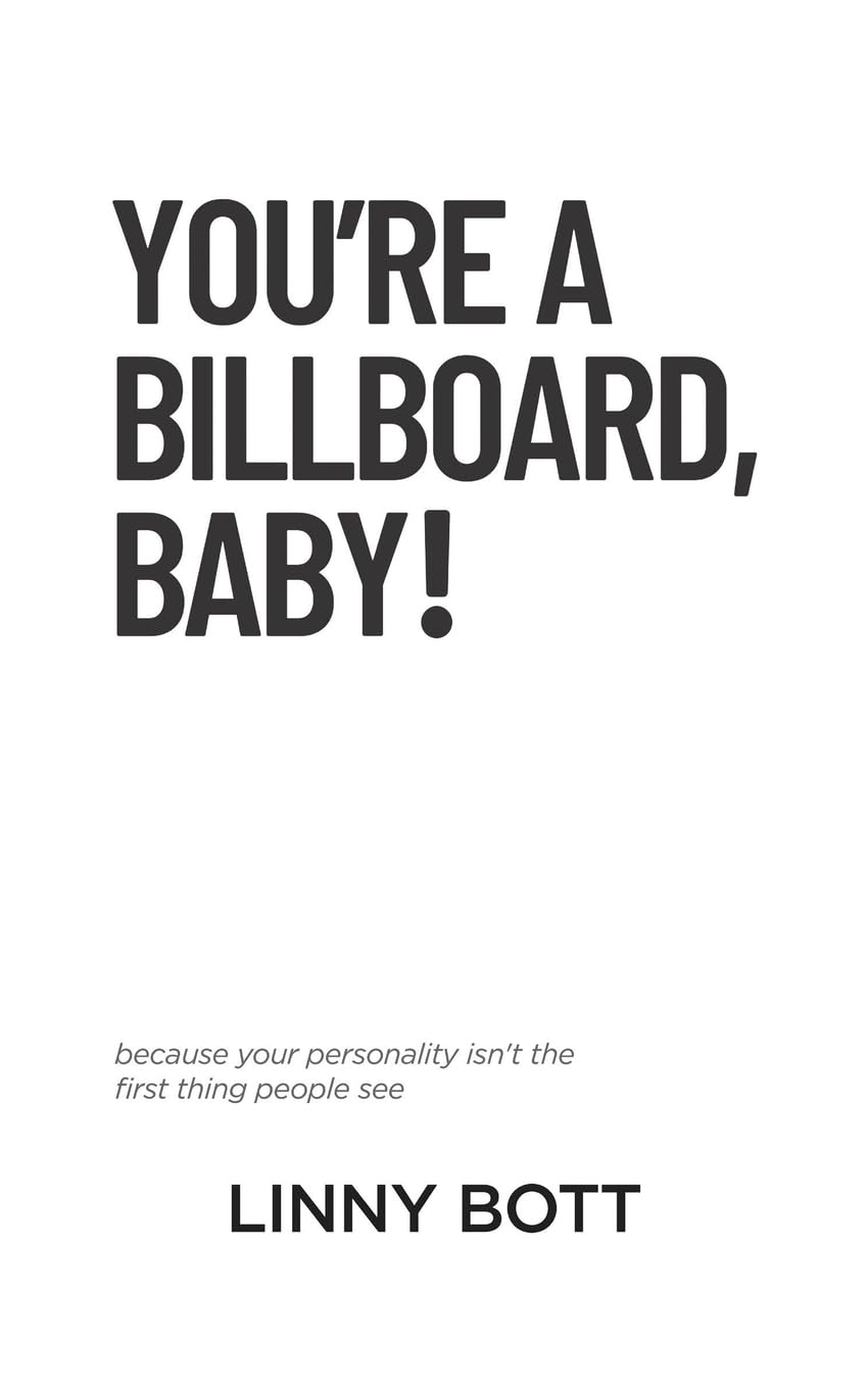 You're a Billboard, Baby! : Bott, Linny: Amazon.in: Books