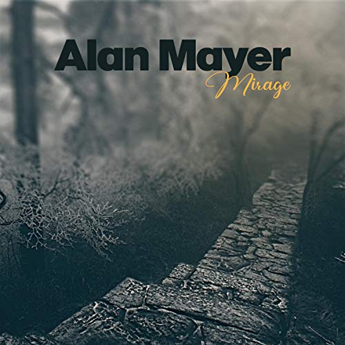 Mirage by Alan Mayer on Amazon Music - Amazon.com