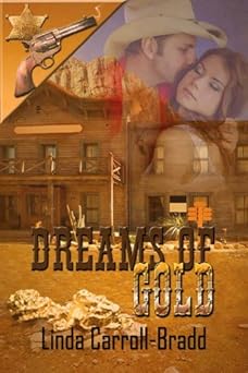 Dreams of Gold - Kindle edition by Carroll-Bradd, Linda. Romance Kindle eBooks @ Amazon.com.