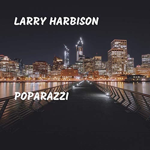 Poparazzi by Larry Harbison on Amazon Music - Amazon.com