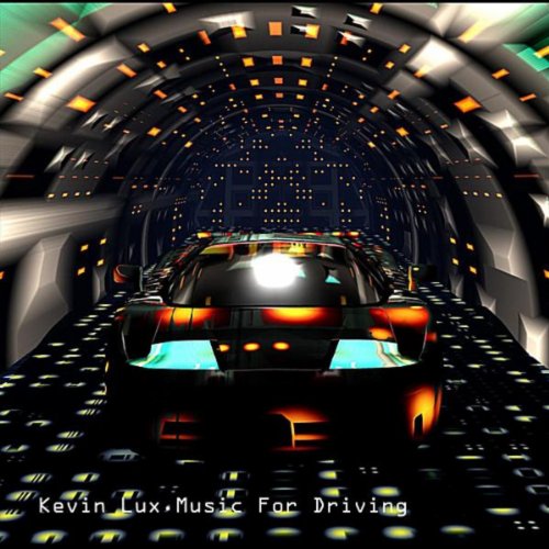 Play Music for Driving - 2010 Remaster by Kevin Lux on Amazon Music