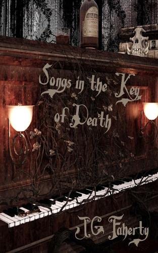 Songs in the Key of Death: Faherty, Jg: 9781645620020: Amazon.com: Books