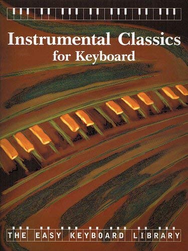 Instrumental classics: For keyboard (The easy keyboard library ...