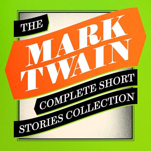 Amazon.com: The Mark Twain Complete Collection: All 12 Novels; The ...