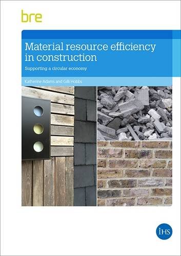Material Resource Efficiency in Construction: Supporting a circular ...