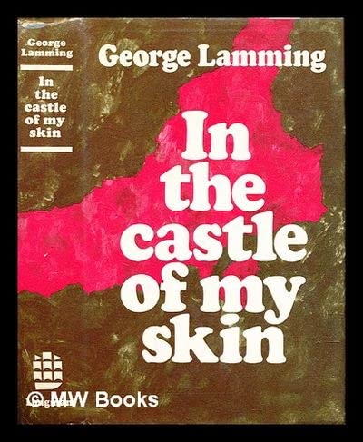 In the Castle of My Skin: Amazon.co.uk: Lamming, Mr George ...