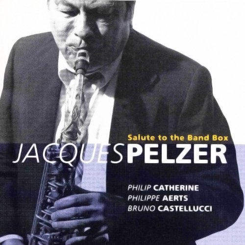 Play Salute to the Band Box by Jacques Pelzer feat. Philip Catherine ...