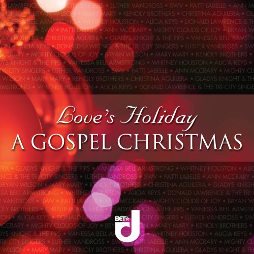 Love's Holiday: A Gospel Christmas: Various, Various Artists ...