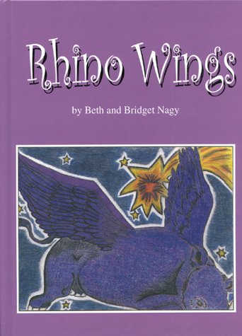 Rhino Wings : Beth Nagy, Bridget Nagy: Amazon.in: Books