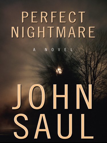 Perfect Nightmare: John Saul: 9780786281008: Amazon.com: Books