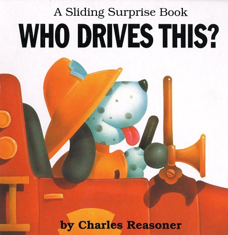 Amazon.com: Who Drives This? (Sliding Surprise Books): 9780843139396 ...