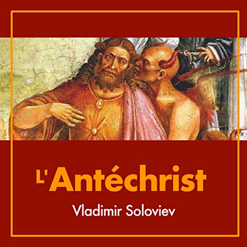 L'Antéchrist : Vladimir Soloviev, Yannick Lopez, FV Éditions: Amazon.fr ...